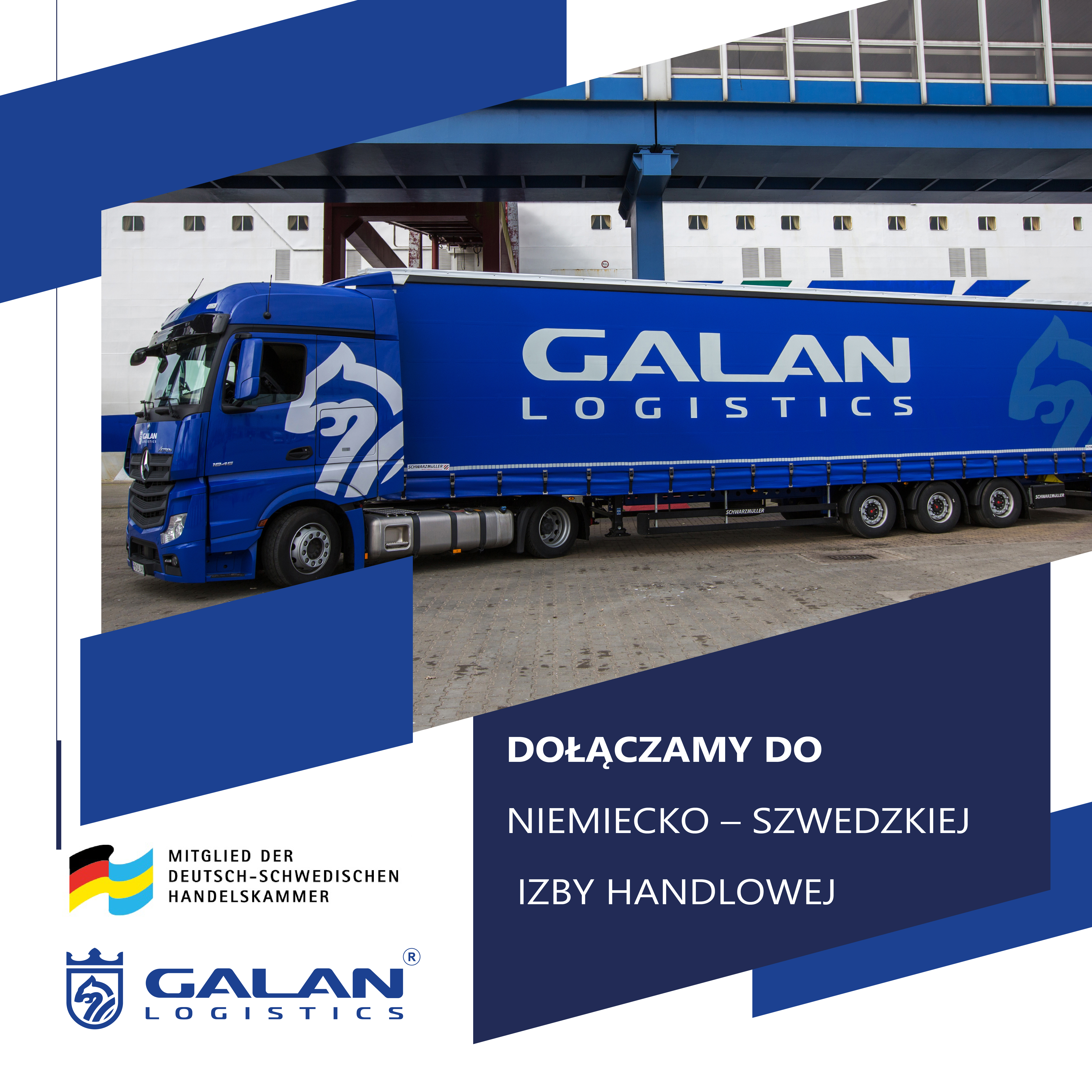 Galan Logistics członkiem Niemiecko – Szwedzkiej Izby Handlowej ...